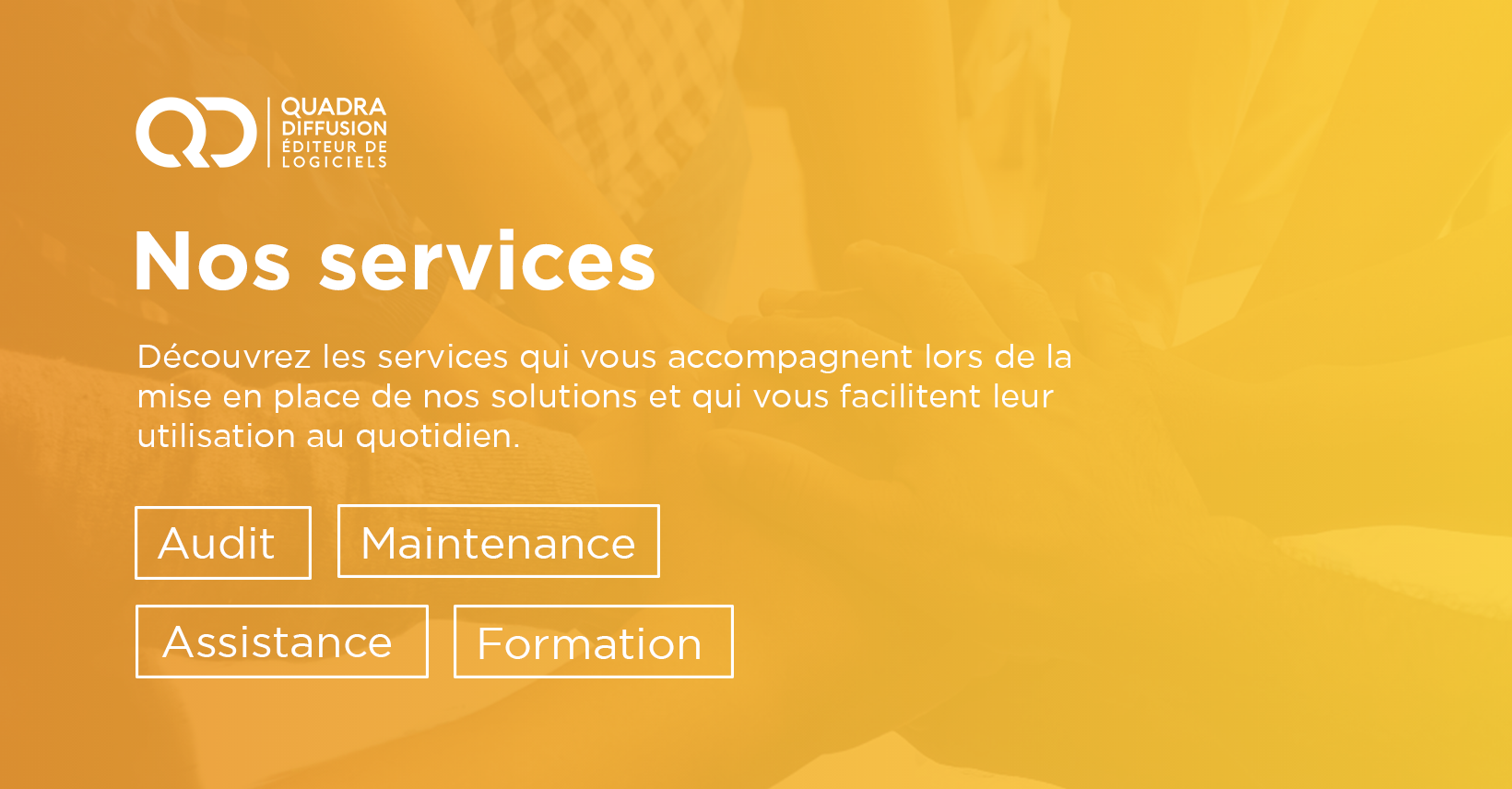 Nos services | Quadra Diffusion