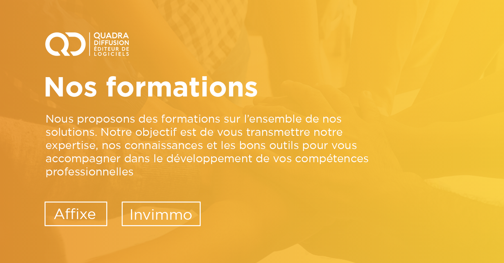 Nos formations | Quadra Diffusion